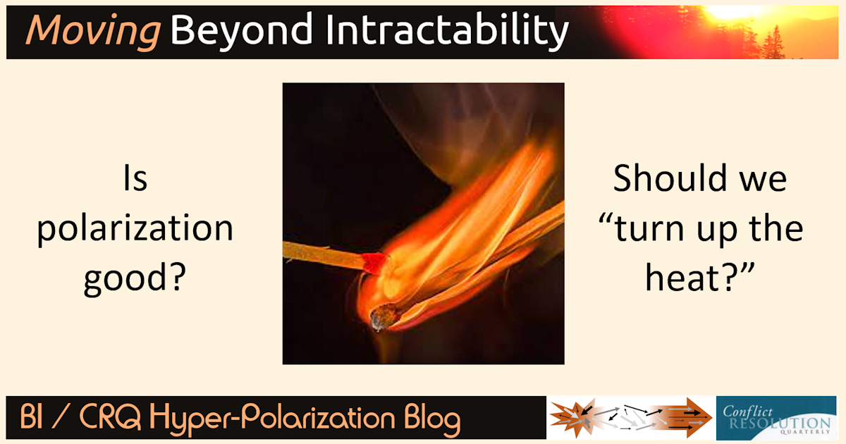 Is Polarization Good or Bad? | Beyond Intractability