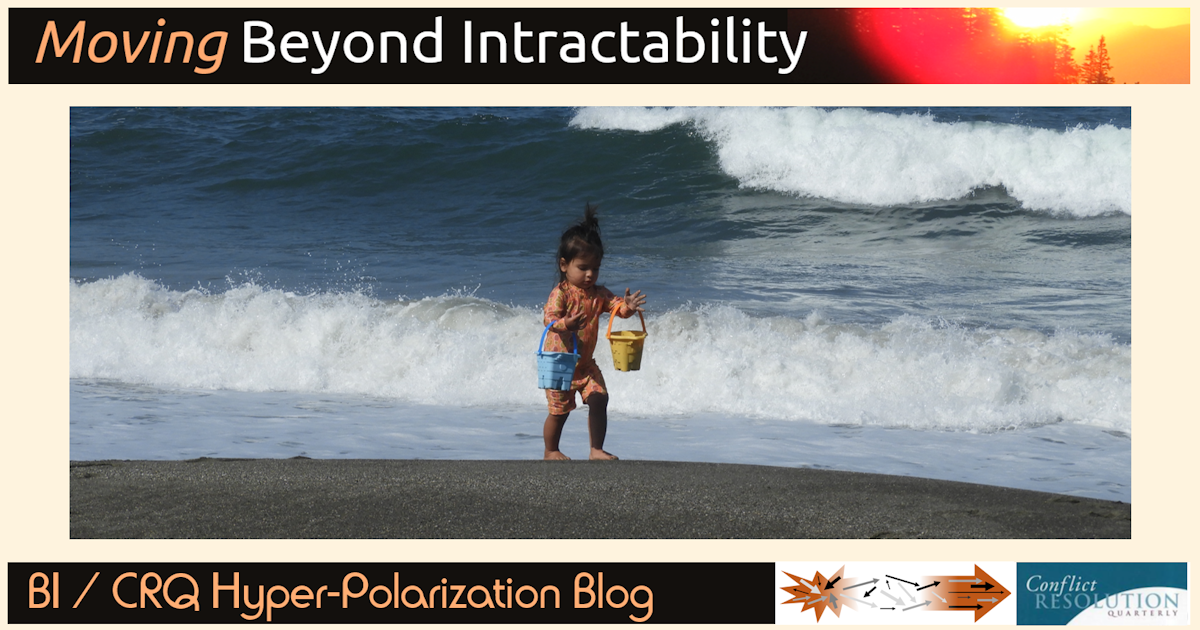 Fighting Hyper-Polarization for Our Children and Grand Children | Beyond Intractability